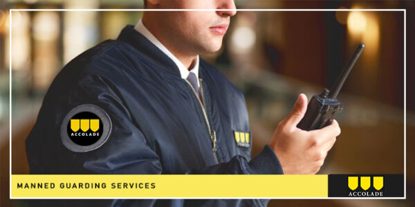 Manned Guarding Services | Why Your Property Needs Manned Security